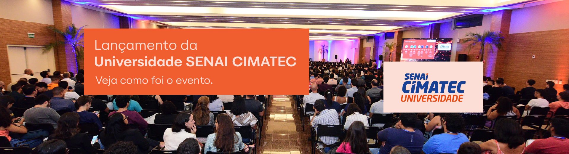 SENAI CIMATEC – Pelo futuro da inovação
